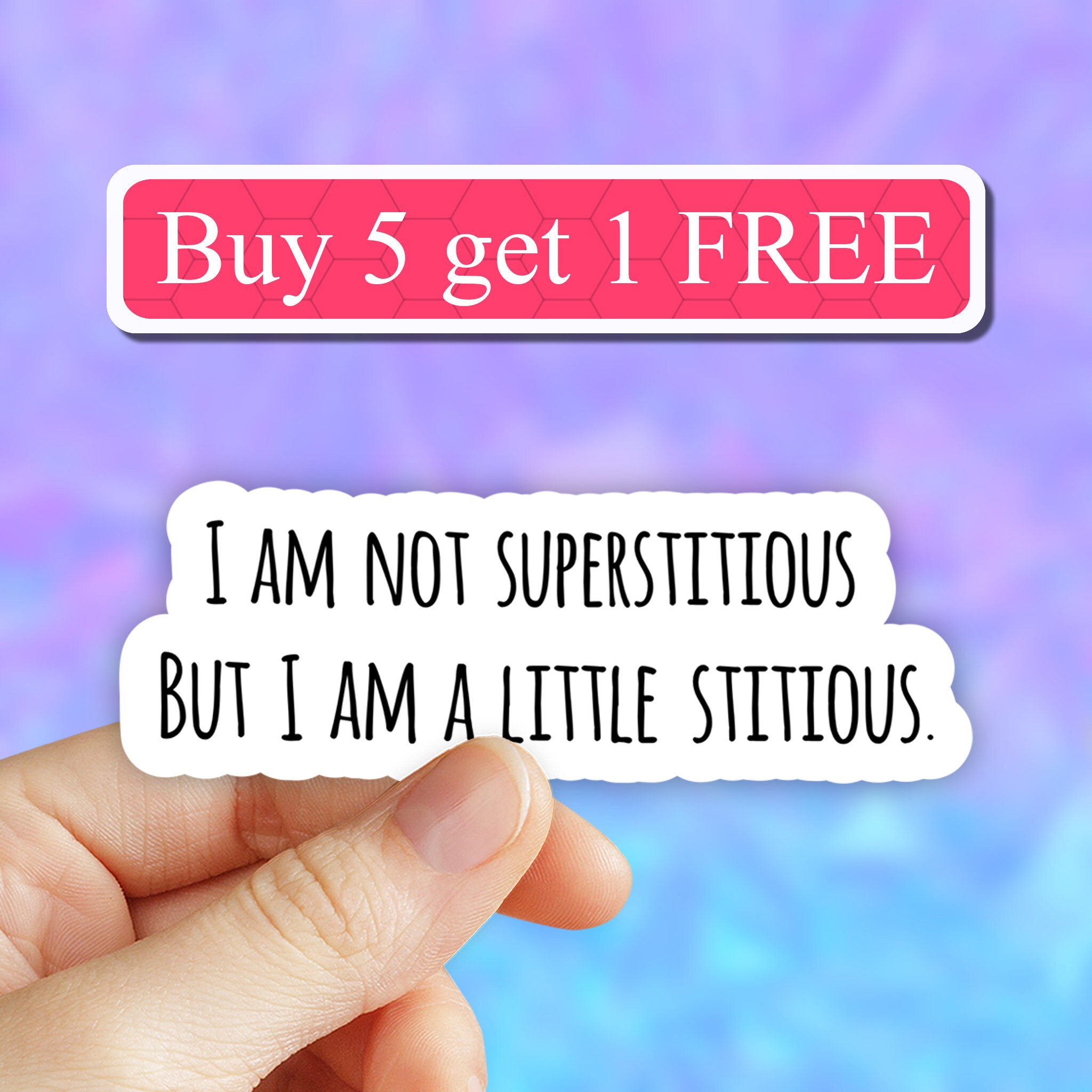 I'm Not Superstitious but I Am a Little Stitious Sticker - Etsy