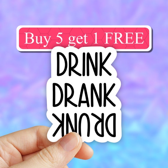 Drink Drank Drunk Sticker Vodka Sticker Wine Stickers Funny | Etsy