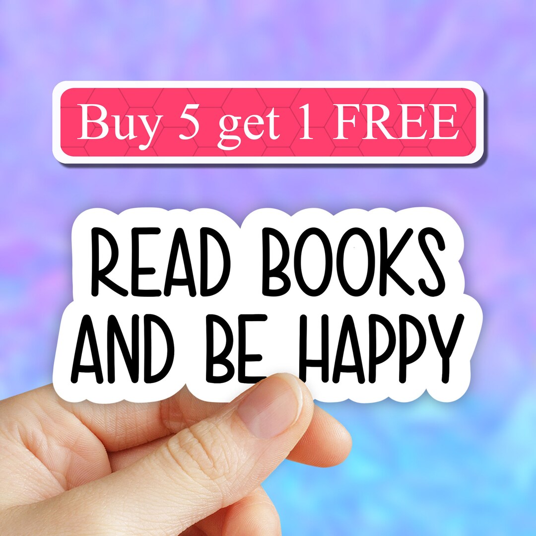 Read Books and Be Happy Sticker Book Laptop Stickers Books - Etsy