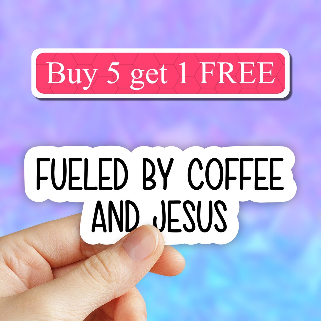 Fueled by Coffee and Jesus Sticker, Coffee Decal, Christian Sticker ...
