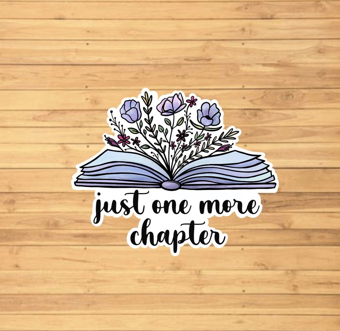 Just One More Chapter Water Resistant Stickers For Etsy just-one-more-chapter-water-resistant-stickers-for-etsy