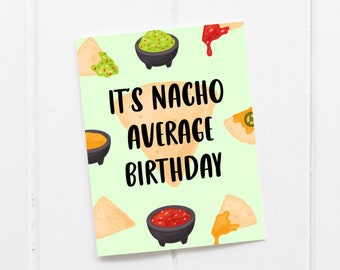 Nacho Birthday Card - Etsy