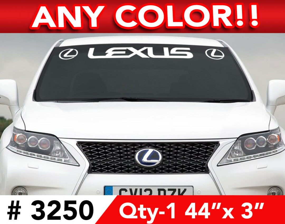 LEXUS W Logos Rx Gs Ls is Windshield Auto Decal Sticker 40"w X 4"h Any ...