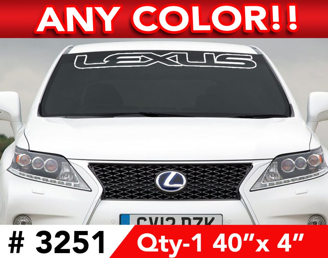 LEXUS Outline Rx Gs Ls is Windshield Auto Decal Sticker 40"w X 4"h Any ...