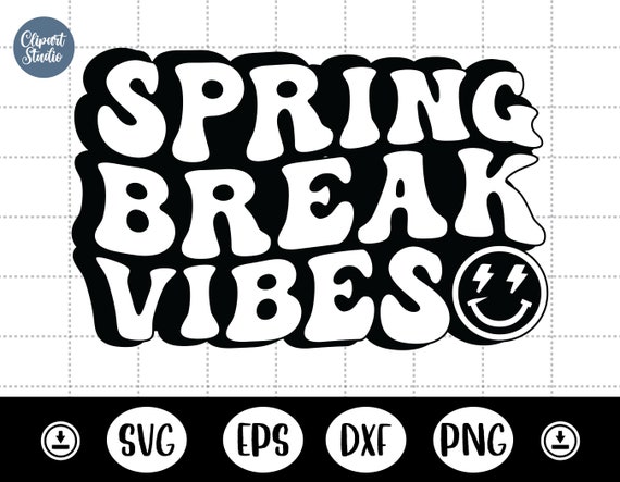 Spring Break Vibes Svgspring Break 2022 Svgspring - Etsy