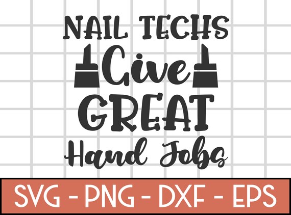 Cute Nail Tech Svg Nail Polish Svg Nail Technician Svg DXF | Etsy