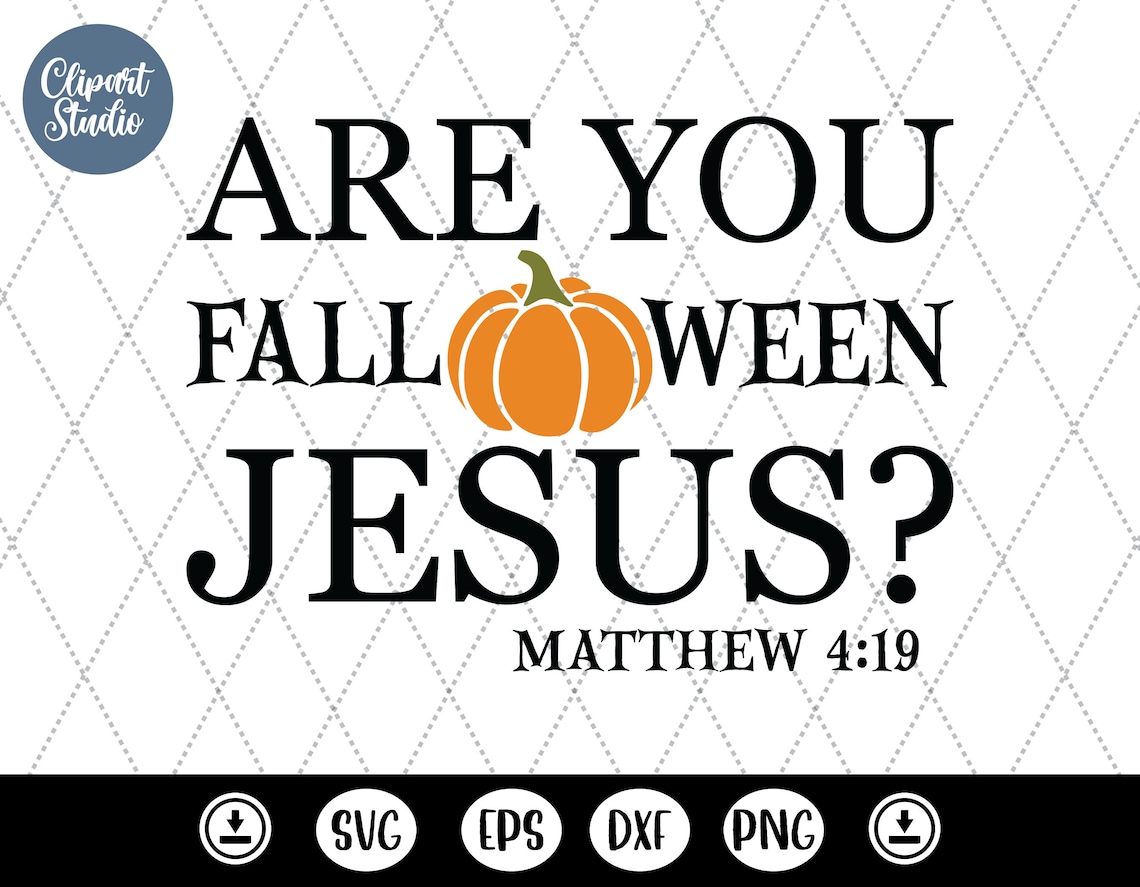 Are You Fall O Ween Jesus Svghalloween Jesus Svgfall - Etsy