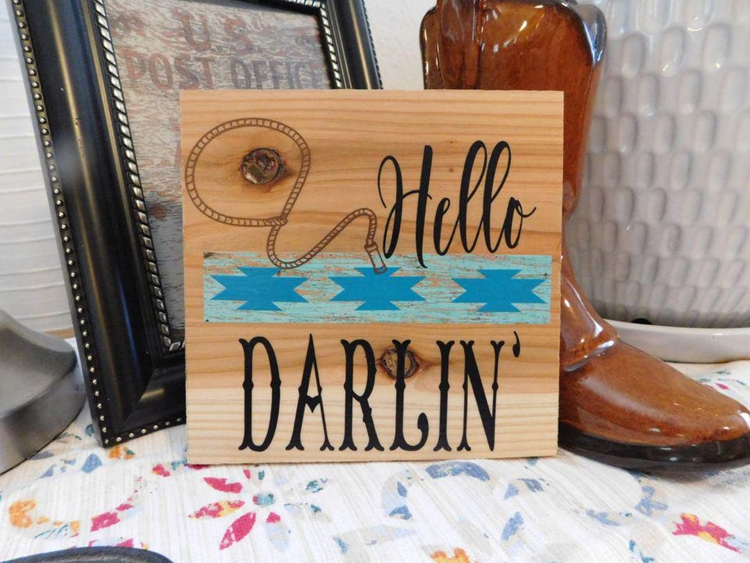 Hello Darlin' Wood Sign: Southwestern Farmhouse Decor - Etsy