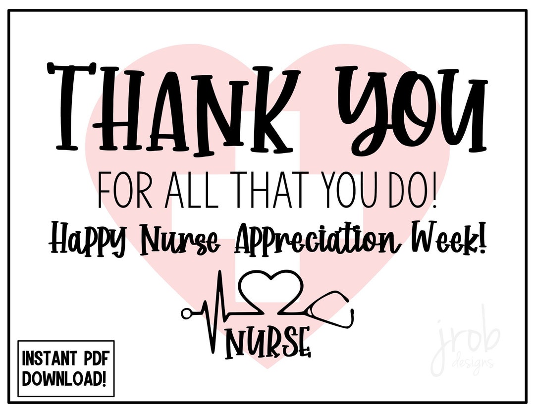 Nurse Appreciation Sign and Tags Printable - Etsy