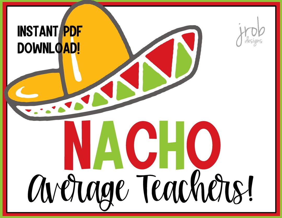 NACHO Average Teachers Printable - Etsy