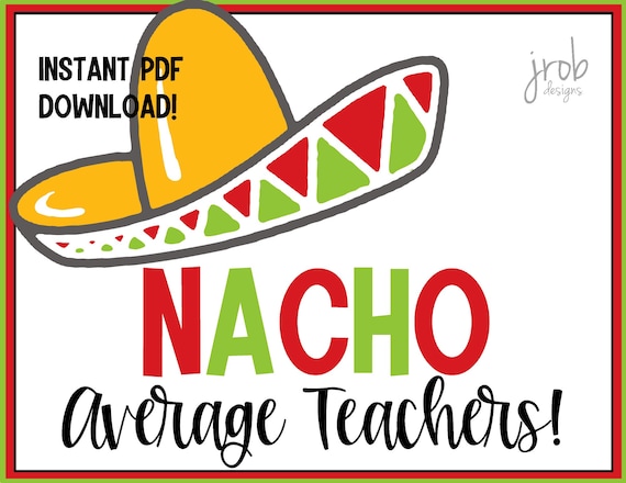 NACHO Average Teachers Printable - Etsy