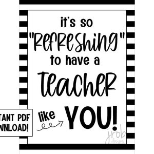 It's so "refreshing" to Have a TEACHER Like You! Printable - Etsy
