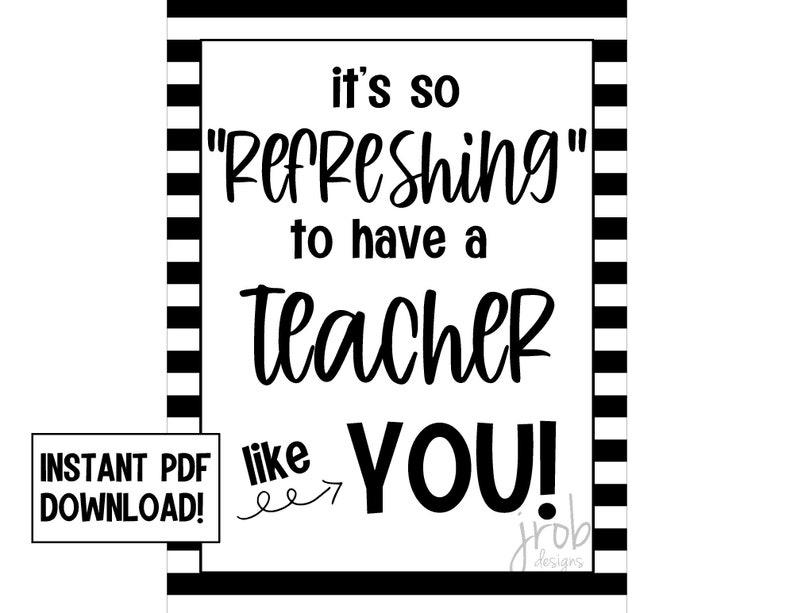 It's so refreshing to Have a TEACHER Like You Printable - Etsy