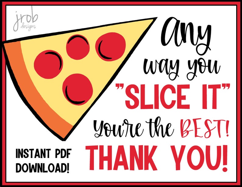 Any Way You "slice" It PRINTABLE - Etsy