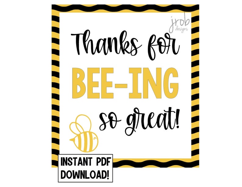 Thanks for BEE-ING so Great! Printable - Etsy