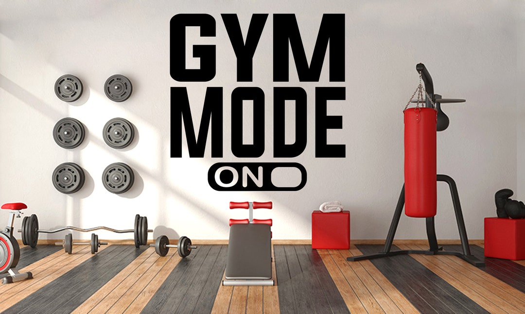Gym Mode on Fitness Wall Art Gym Wall Stickers Quote Vinyl Decals ...