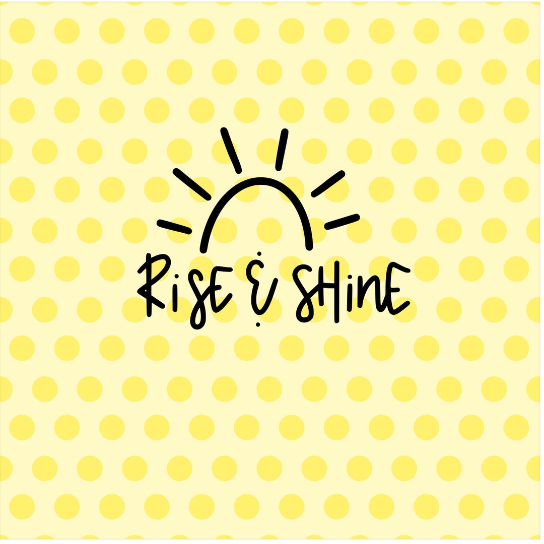 Rise and Shine, Hand Lettered SVG PNG - Etsy