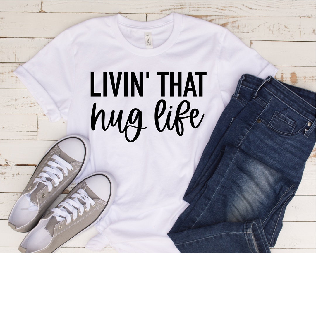 Livin That Hug Life SVG, Mom SVG, Mama, SVG - Etsy