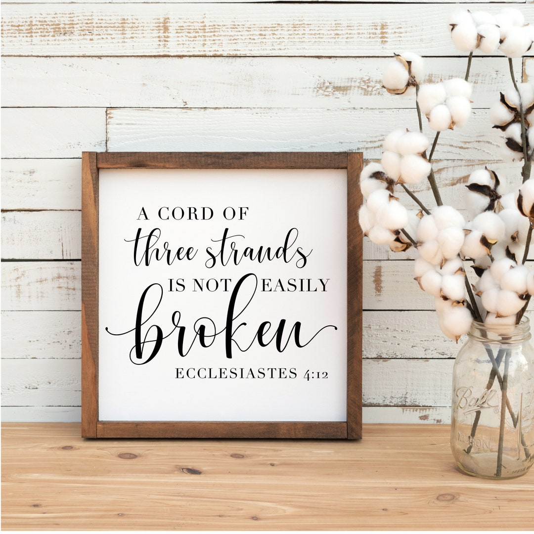 A Cord of Three Strands is Not Easily Broken Svg, Ecclesiastes 4:12 Svg ...