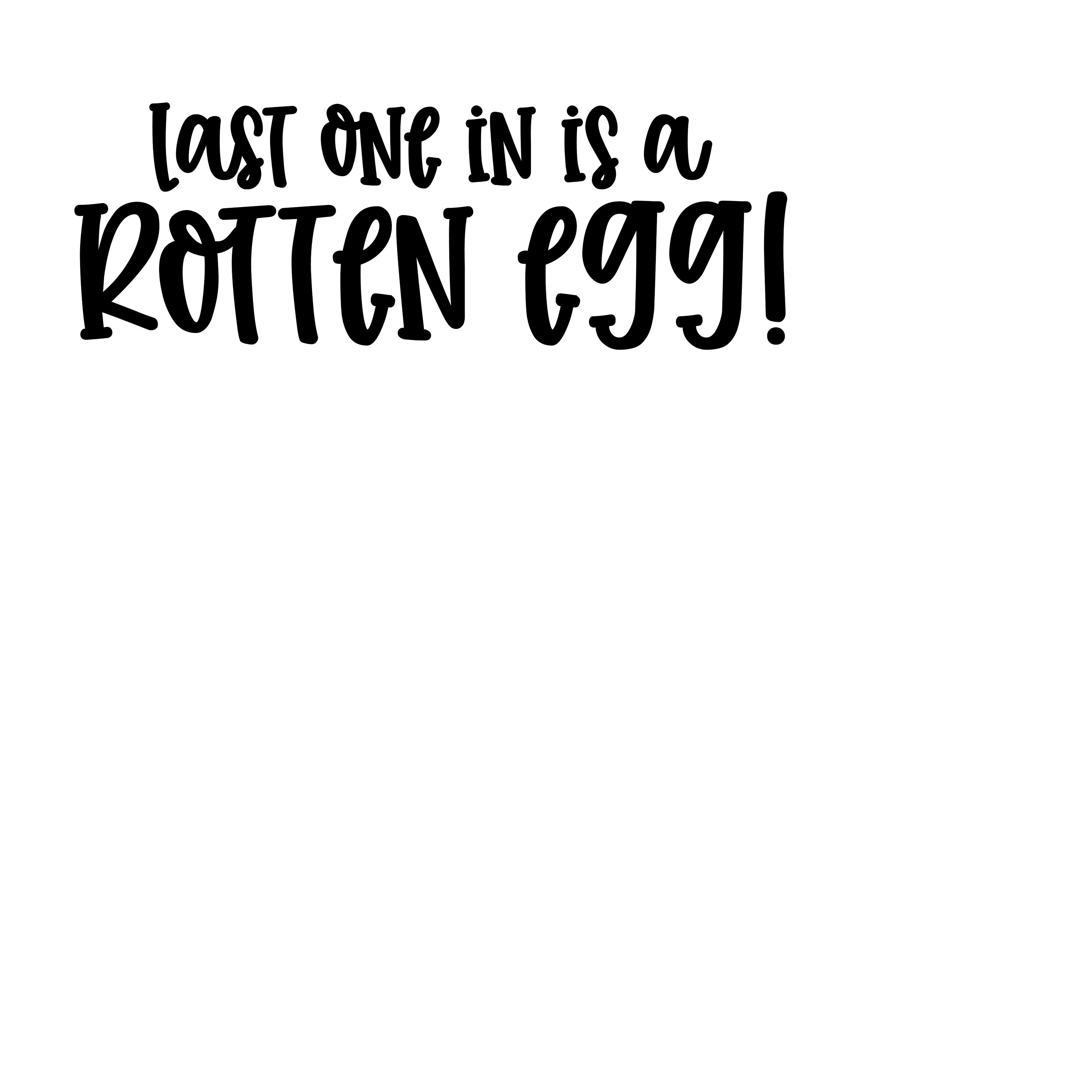 Last One in is a Rotten Egg SVG, Chicken Coop SVG, Chicken Coop Signs ...