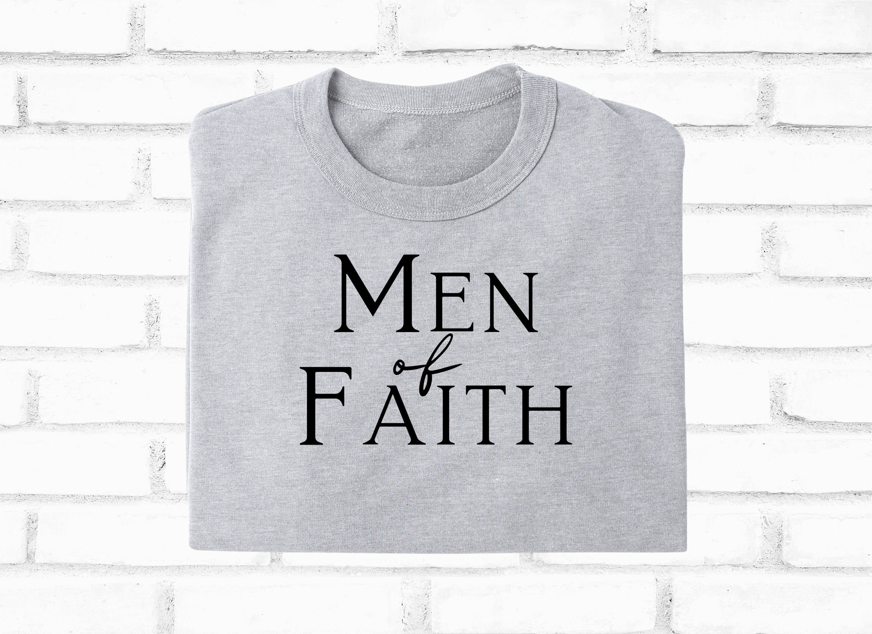 Men of Faith SVG Scripture Bible Verse PNG Christian Shirts Clipart Dad ...