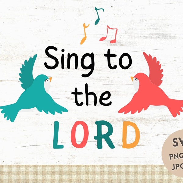 Sing to the Lord - Etsy