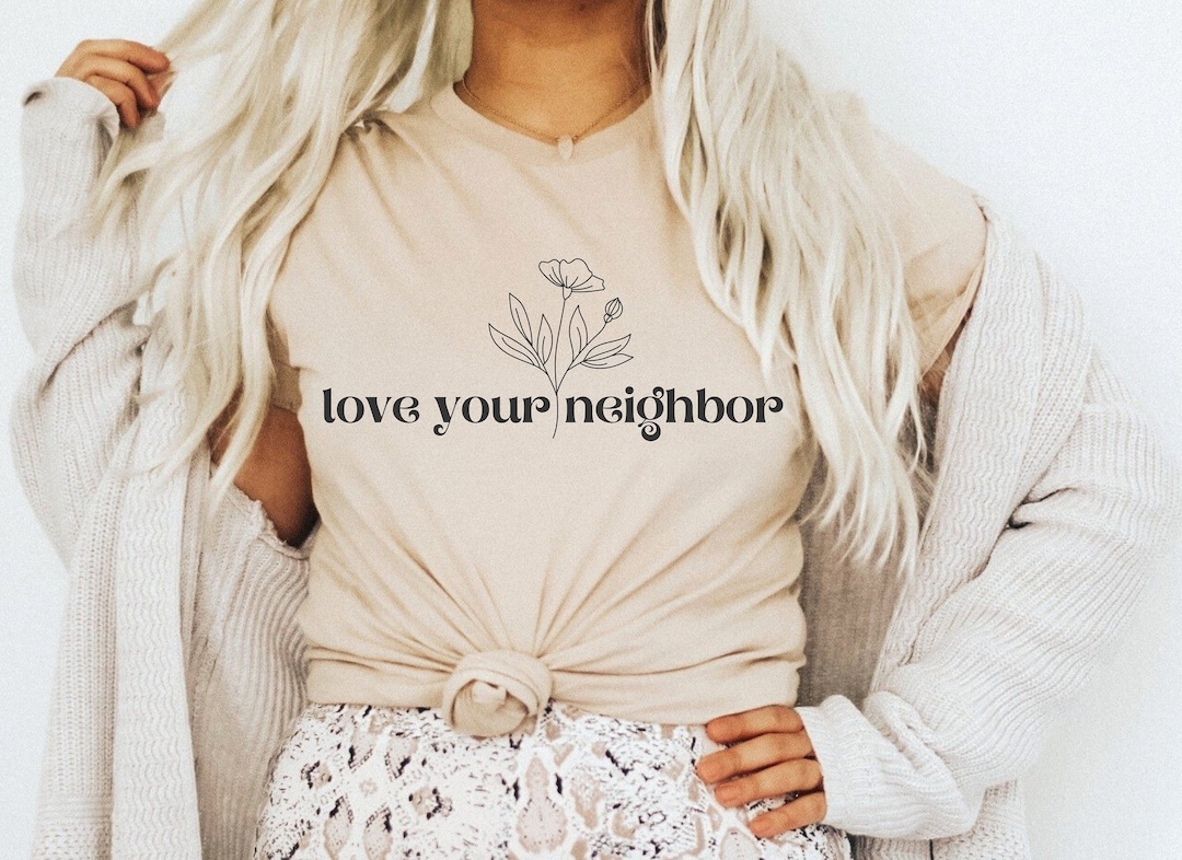 Love Your Neighbor Scripture SVG Bible Verse PNG Christian Shirts ...