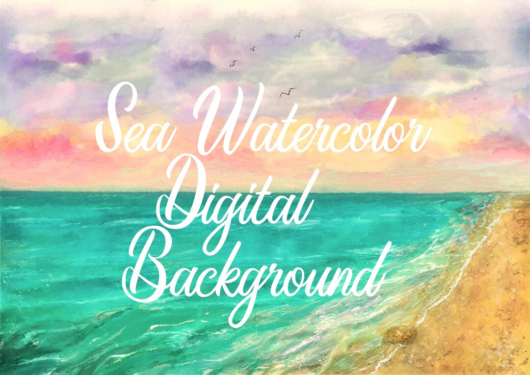 Watercolor Sea Digital Bacground, Ocean Clipart . Ocean Wall Art ...