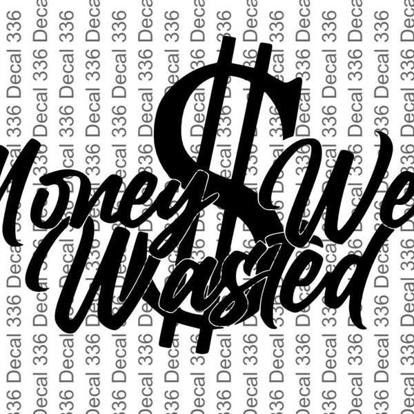 Money Well Wasted Svg - Etsy