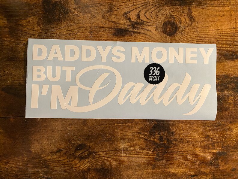 Daddys Money But Im Daddy Truck Decal Truck Club Decal Etsy Canada