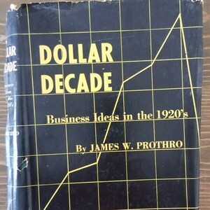 1954 Dollar Decade James Prothro Business Ideas 1920S Advanced | Etsy