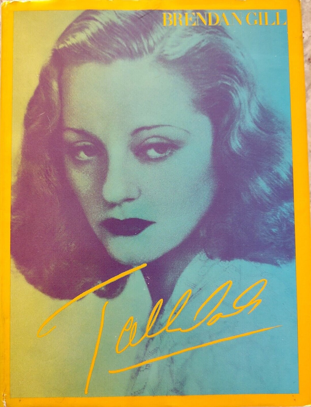 Tallulah by Brendan Gill 1972 Hc 1st Edition Signed to Sir James ...