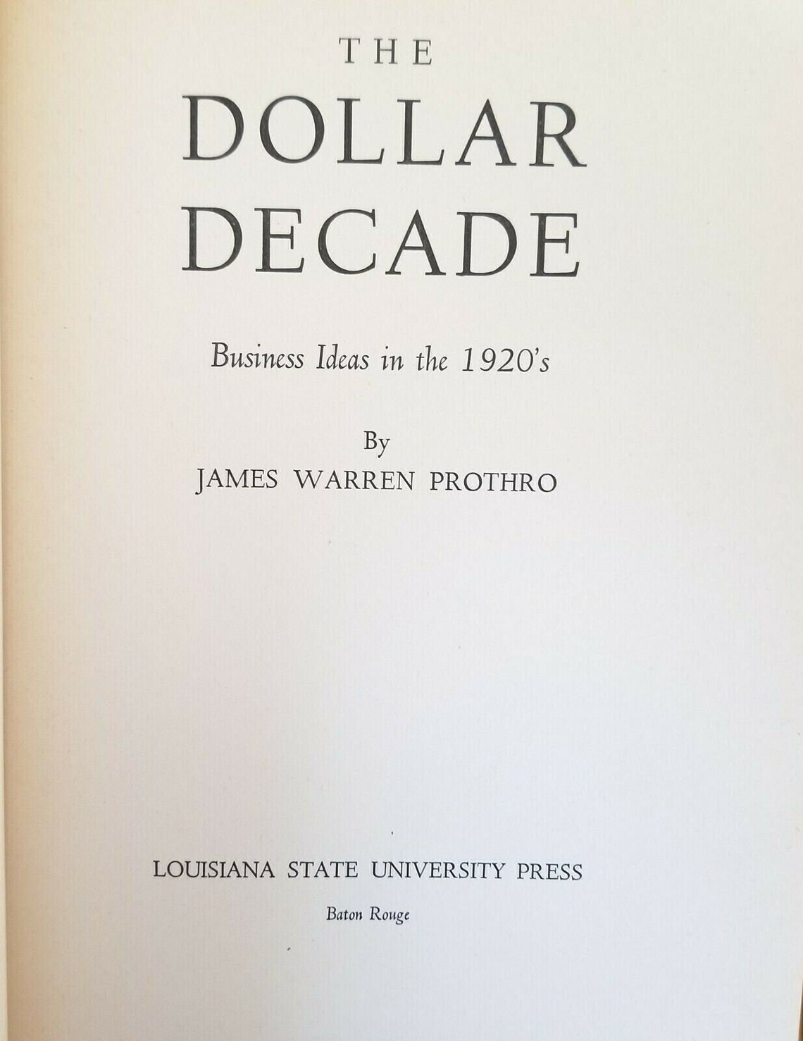 1954 Dollar Decade James Prothro Business Ideas 1920S Advanced Readers ...