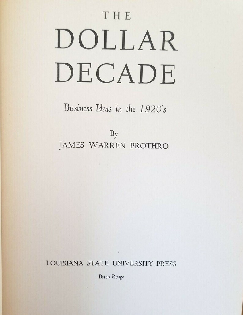 1954 Dollar Decade James Prothro Business Ideas 1920S Advanced Readers ...