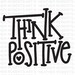 Think Positive SVG, Positive Quote SVG, Self Love Svg, Inspirational ...