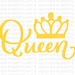 Queen Svg, Royal Queen Svg, Crown Svg, Golden Crown Svg, Leader Svg ...