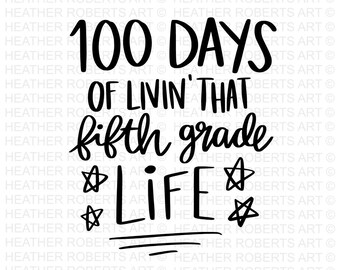 100 Days of School Svg, 5th Grade Svg, Fifth Grade Svg, 100th Day of ...