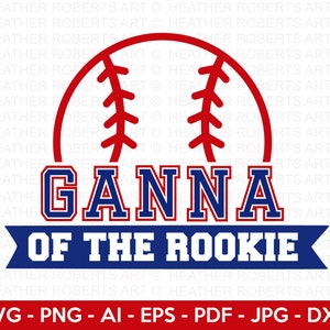 Custom Order - Ganna of the Rookie SVG, Baseball Birthday SVG, Family ...