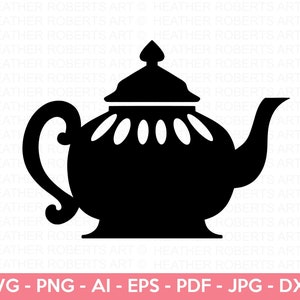 Tea Pot SVG, Tea SVG, Tea Lover SVG, Tea Pot Silhouette, Tea Party Svg ...
