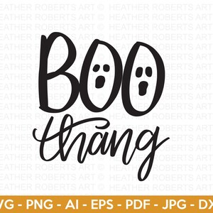 Boo Thang SVG, Halloween Quote SVG, Witch Svg, Ghost, Witch Shirt SVG ...