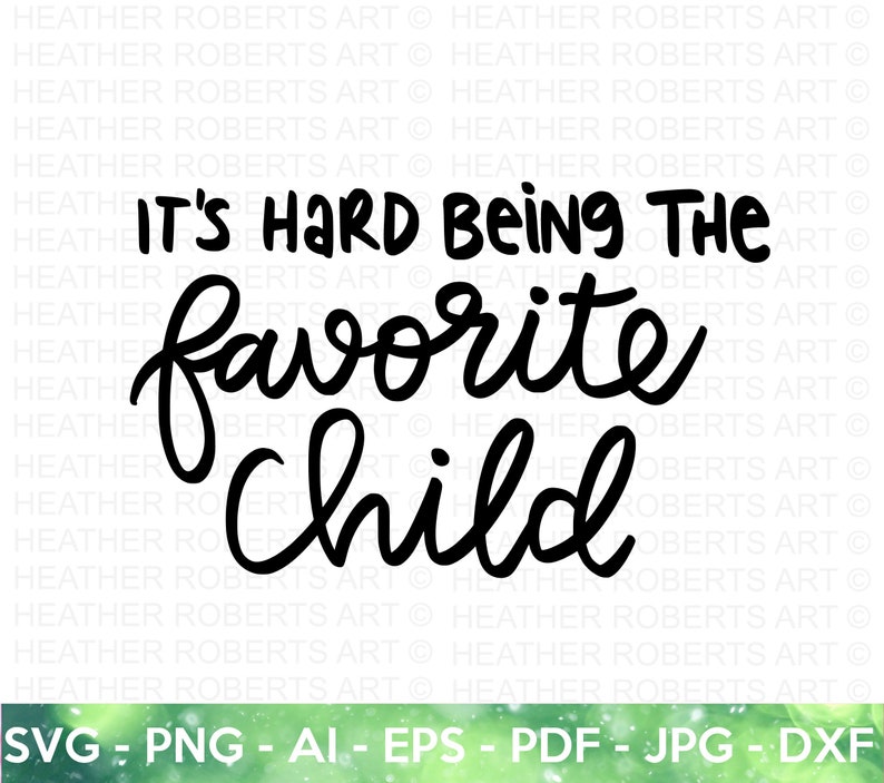 Favorite Child SVG Funny Kids SVG Cool Kids Svg Onesies | Etsy