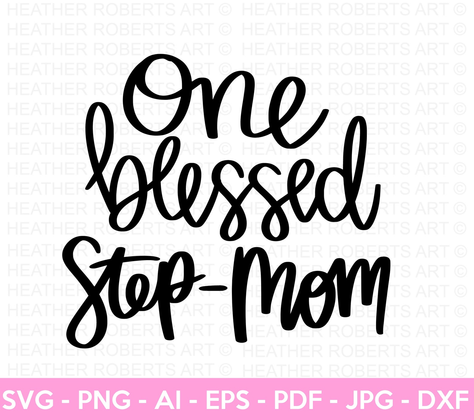 Blessed Step Mom SVG Mom Shirt svg Mother's Day Gift | Etsy
