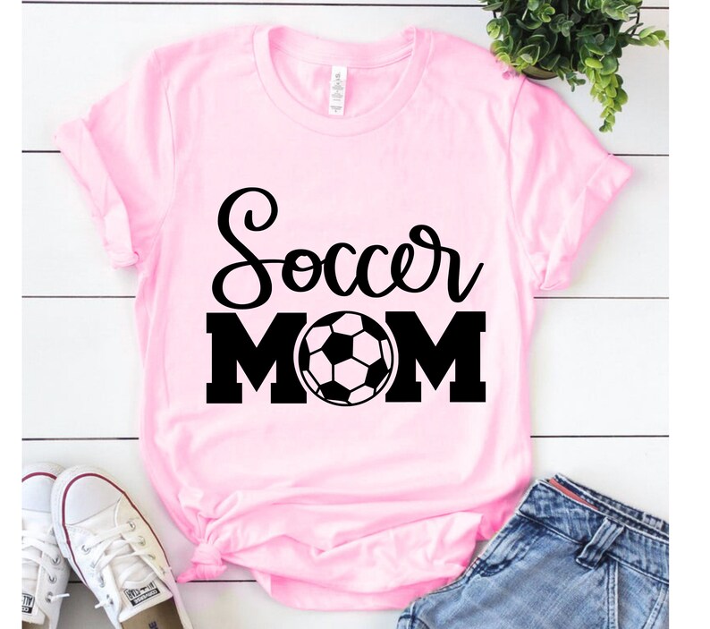 Soccer Mom Svg Soccer Svg Soccer Shirt Svg Soccer Mom Life Etsy