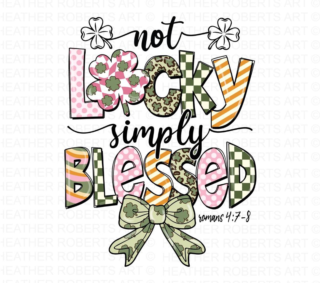 Not Lucky Simply Blessed PNG: Christian St. Patrick's Day (digital ...