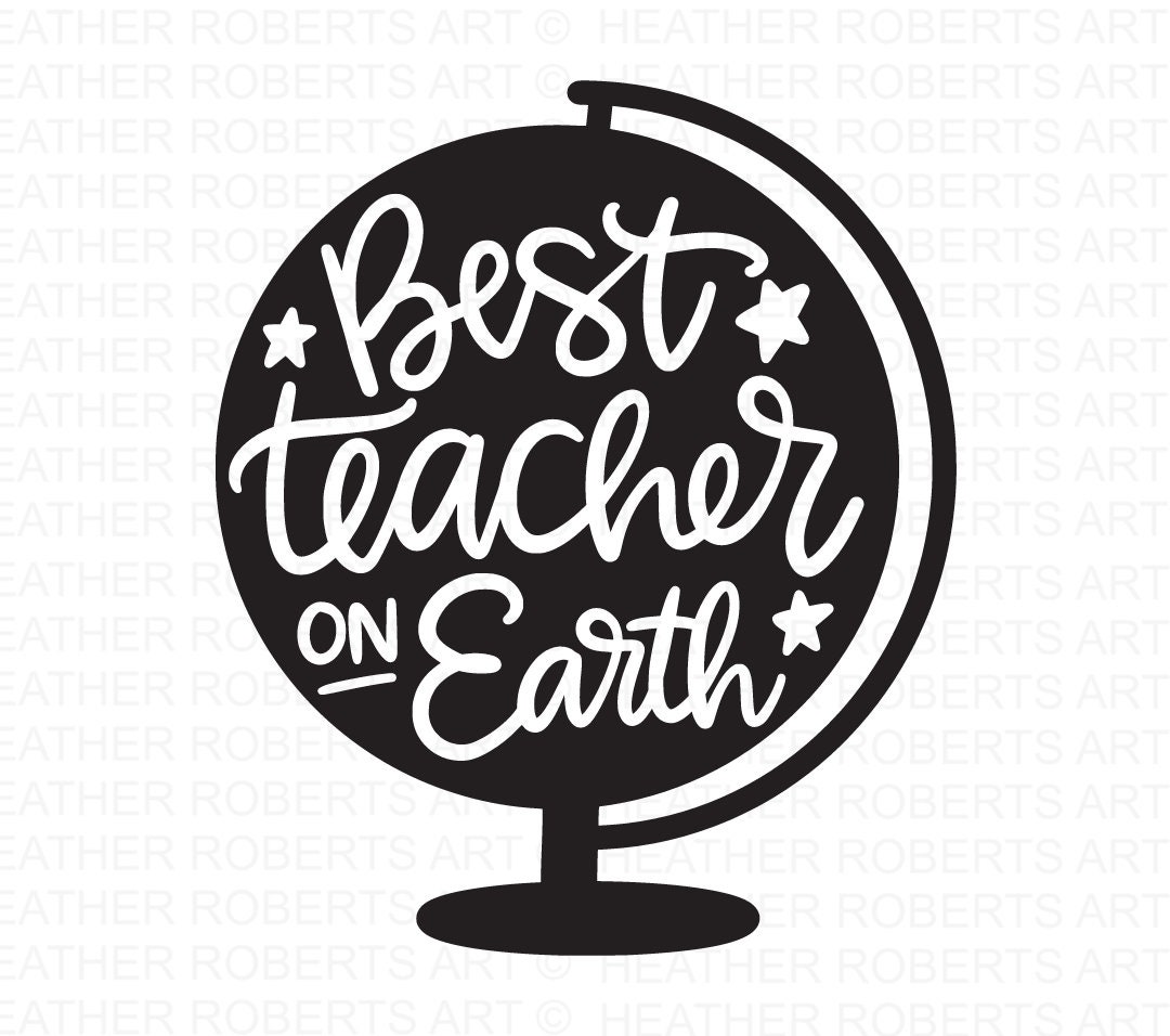 Best Teacher on Earth Svg, Teacher SVG, School SVG, Back to School Svg ...