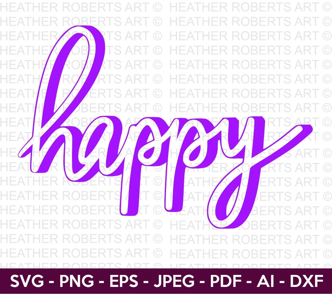 3D Happy SVG, 3D Words, 3D Designs, Happy SVG, Smile Svg, Positive ...