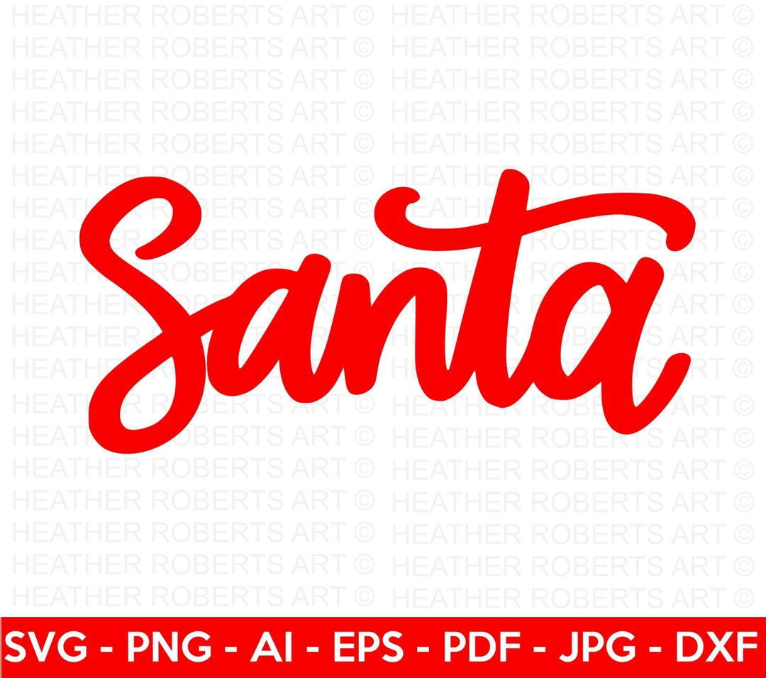 Santa SVG, Santa Calligraphy SVG, Santa Claus SVG, Christmas Svg ...