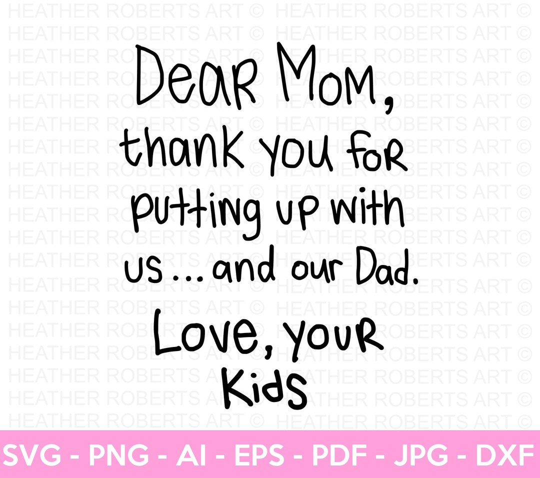 Dear Mom SVG, Mom Shirt Svg, Mother's Day Gift, Mom Life, Blessed Mama ...