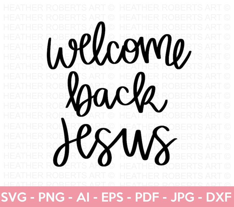 Welcome Back Jesus SVG Christian Easter SVG Christian Svg | Etsy