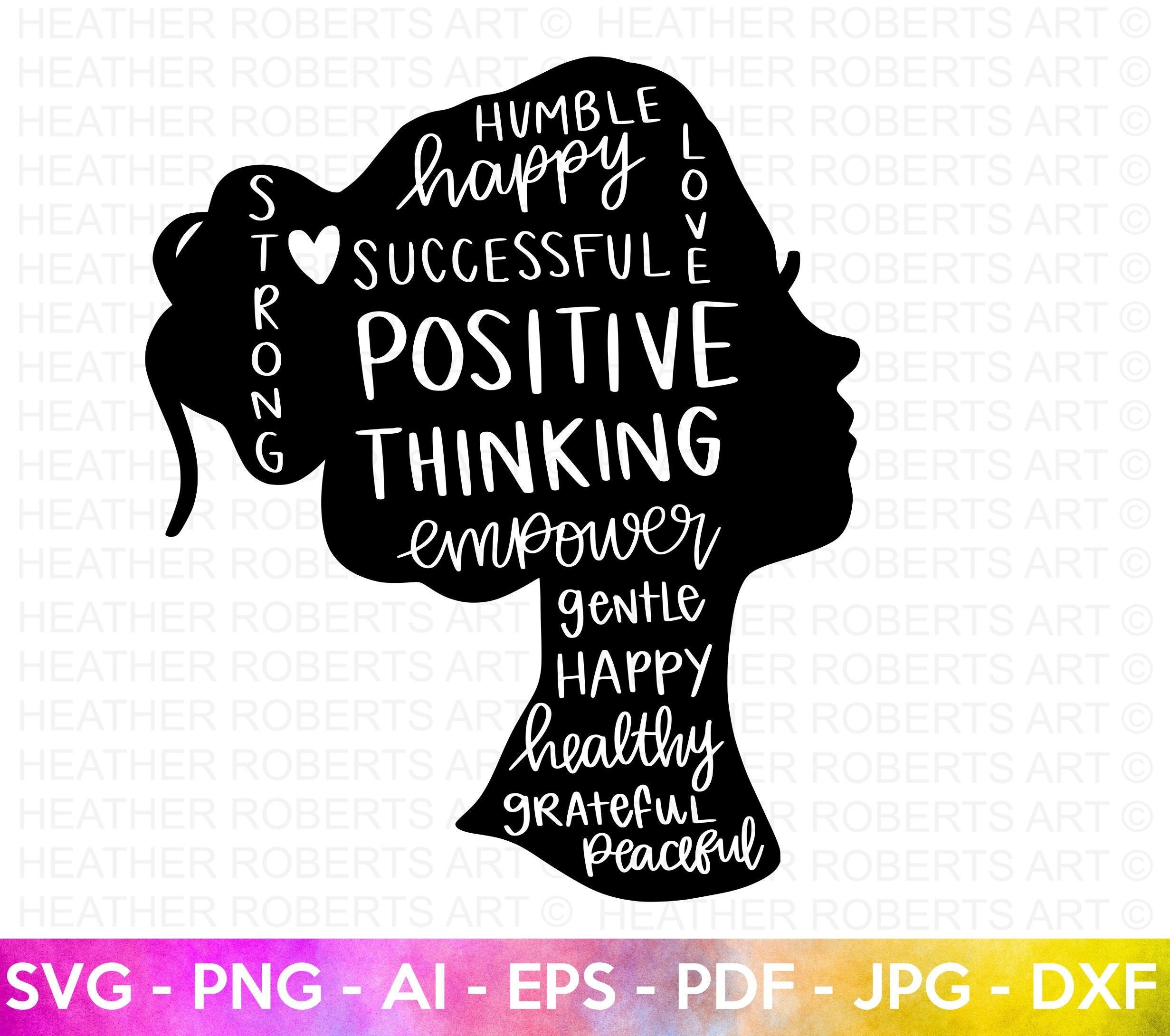 Positive Thinking SVG Think Positive SVG Motivational Quotes - Etsy